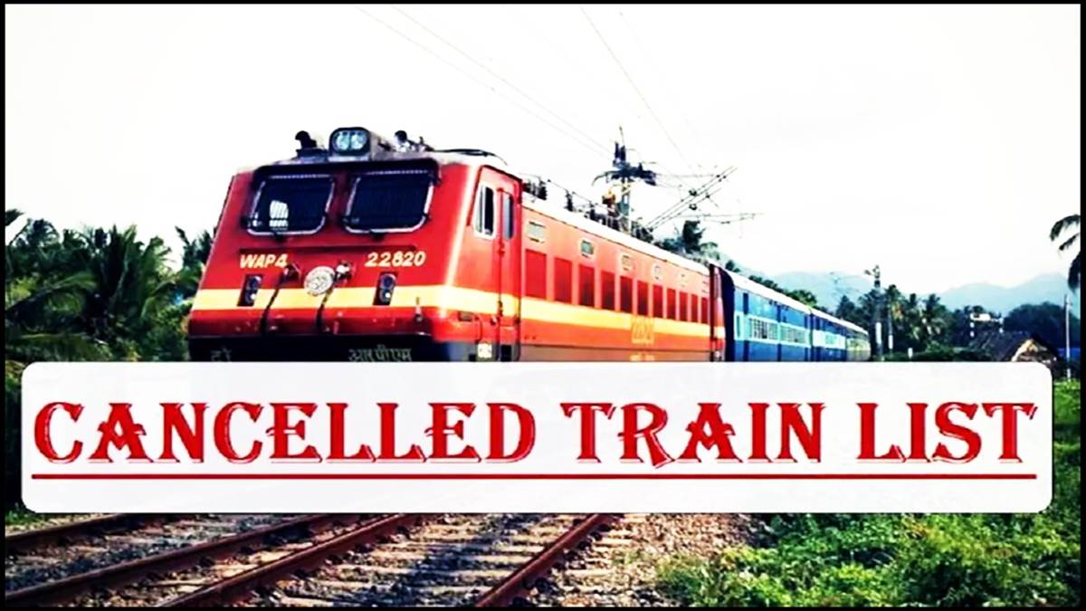 Train Canceled List of 1 July 2022: रेलवे ने आज रद्द कर दी है 102 ट्रेनें, ऐसे चेक करें अपनी ...