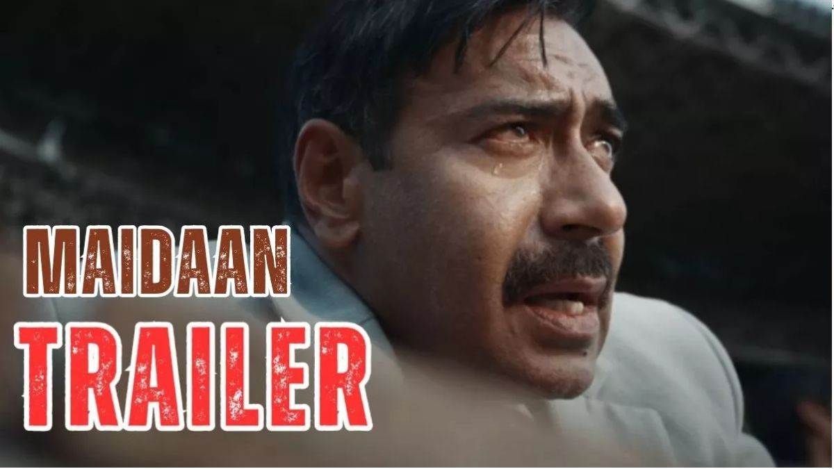 Maidaan Trailer Out: अजय देवगन की 'मैदान' का ट्रेलर हुआ रिलीज, गुमनाम ...
