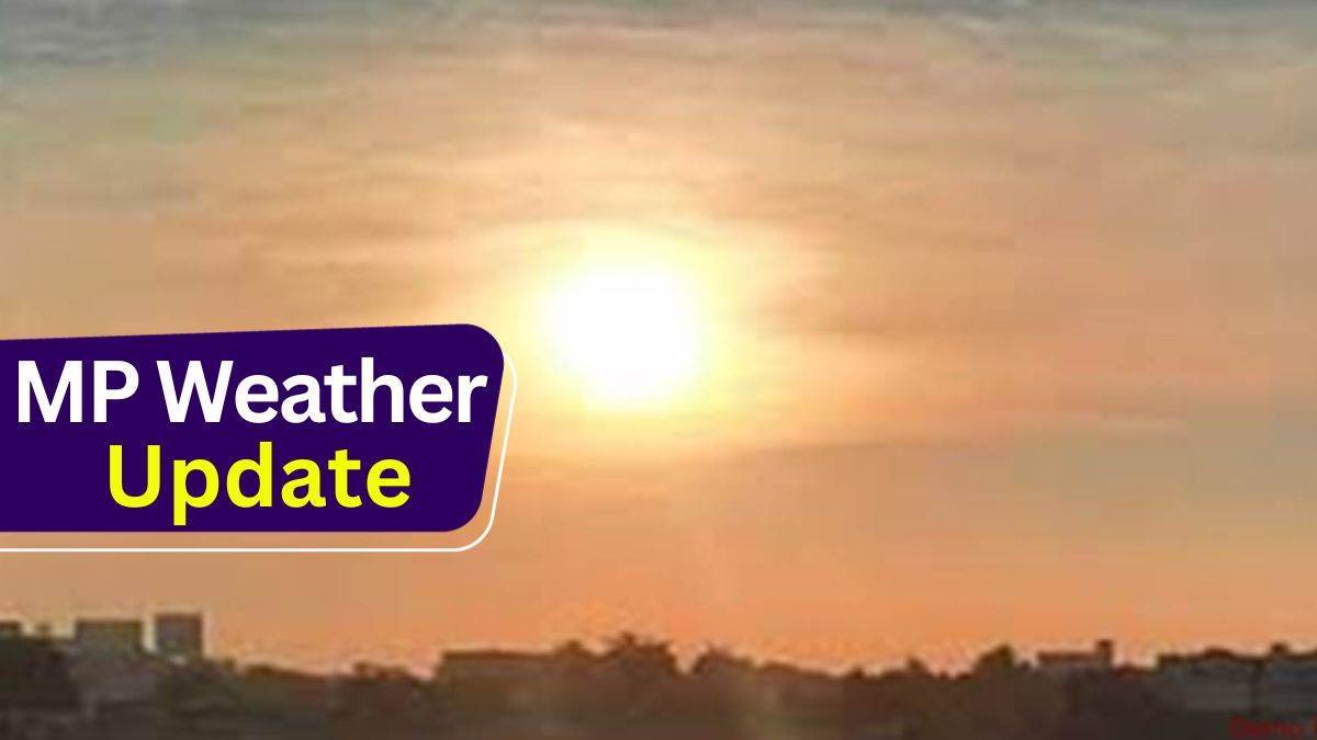 MP Weather Update: मध्‍य प्रदेश में छाए रहेंगे बादल, बढ़ सकता है दिन का ...