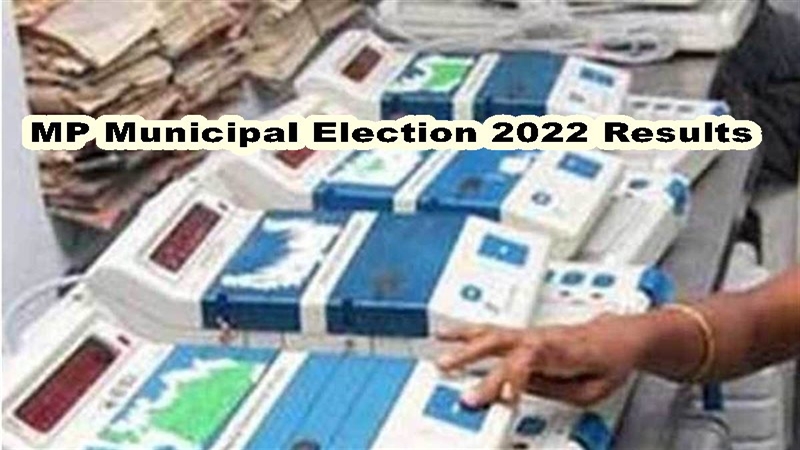MP Municipal Election 2022 Results: मध्य प्रदेश के 5 नगर पालिका निगम ...
