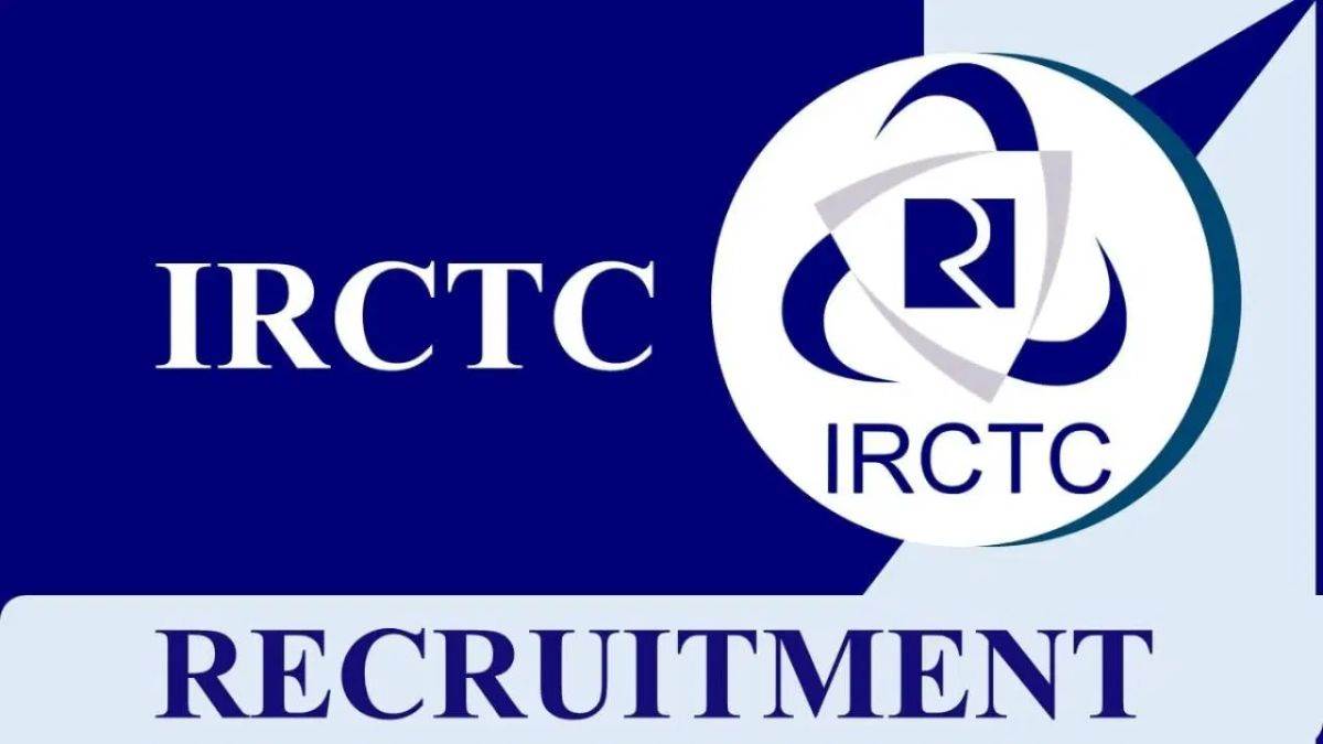 IRCTC Recruitment 2023: रेलवे में इन पदों पर हो रही भर्ती, 29 जून है ...