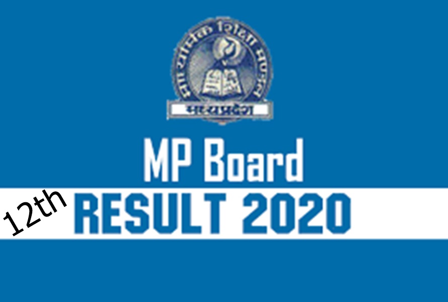 MP Board 12th result 2020 DECLARED Live Updates: एमपी बोर्ड 12वीं में ...